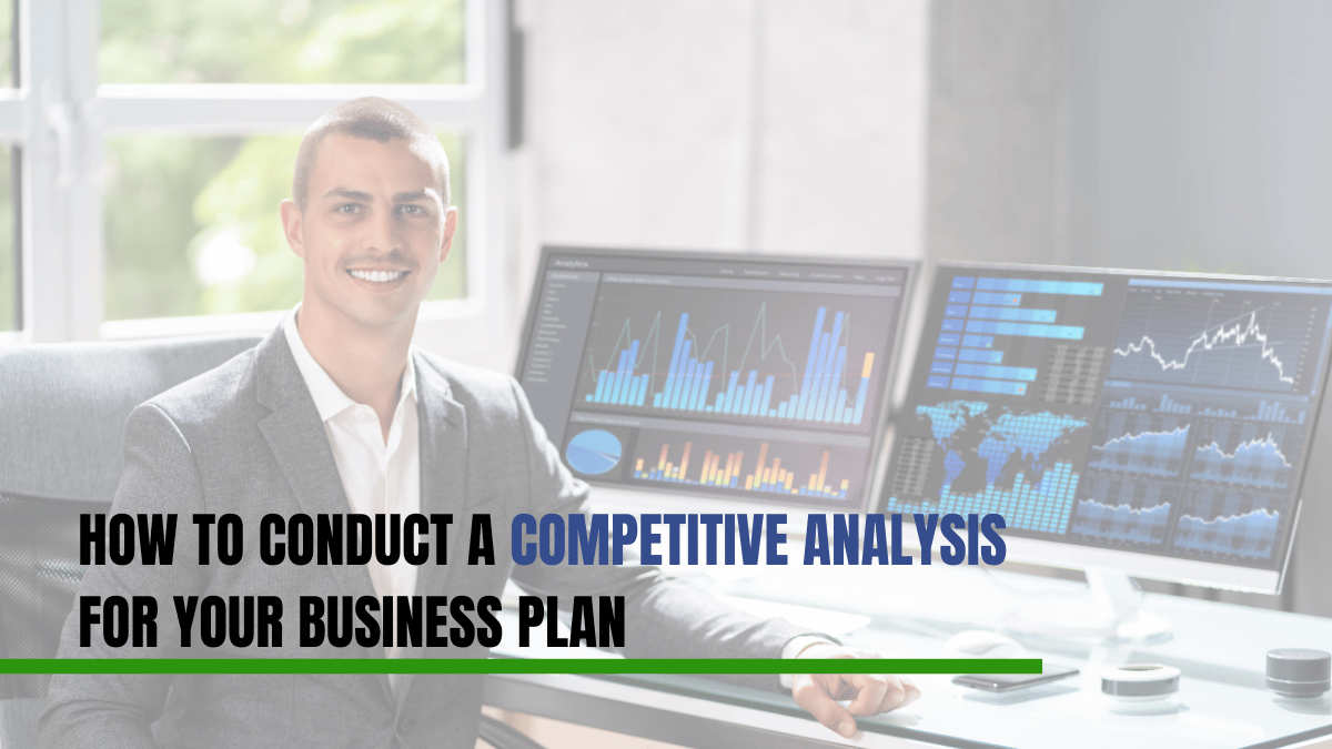 How to Conduct a Competitive Analysis for Your Business Plan - UK ...